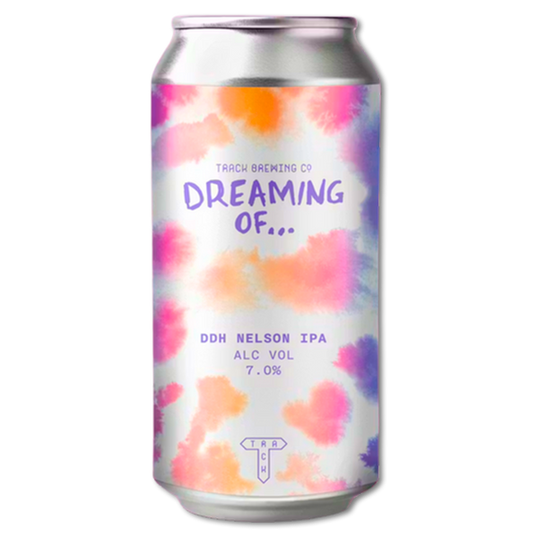 Track - Dreaming Of... DDH Nelson - 7% New England IPA